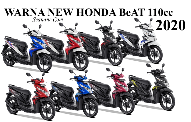 8 Warna Honda BEAT 2020 Harga Terbaru Tipe CW CBS Dan CBS-ISS | Seanane.com
